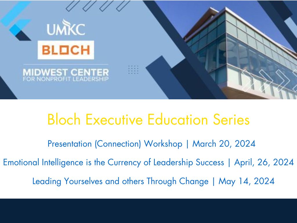Bloch Executive Education Series – UMKC Community Connect